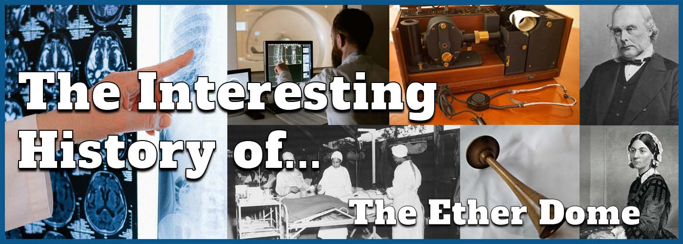 The Interesting History of… The Ether Dome – SMYS Official